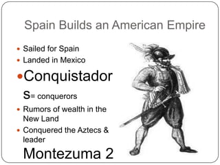 Spanish & north american colonies | PPTX
