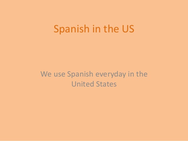 Spanish In The US spanish-in-the-us