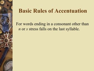 Spanish pronunciation acentuacion | PPT