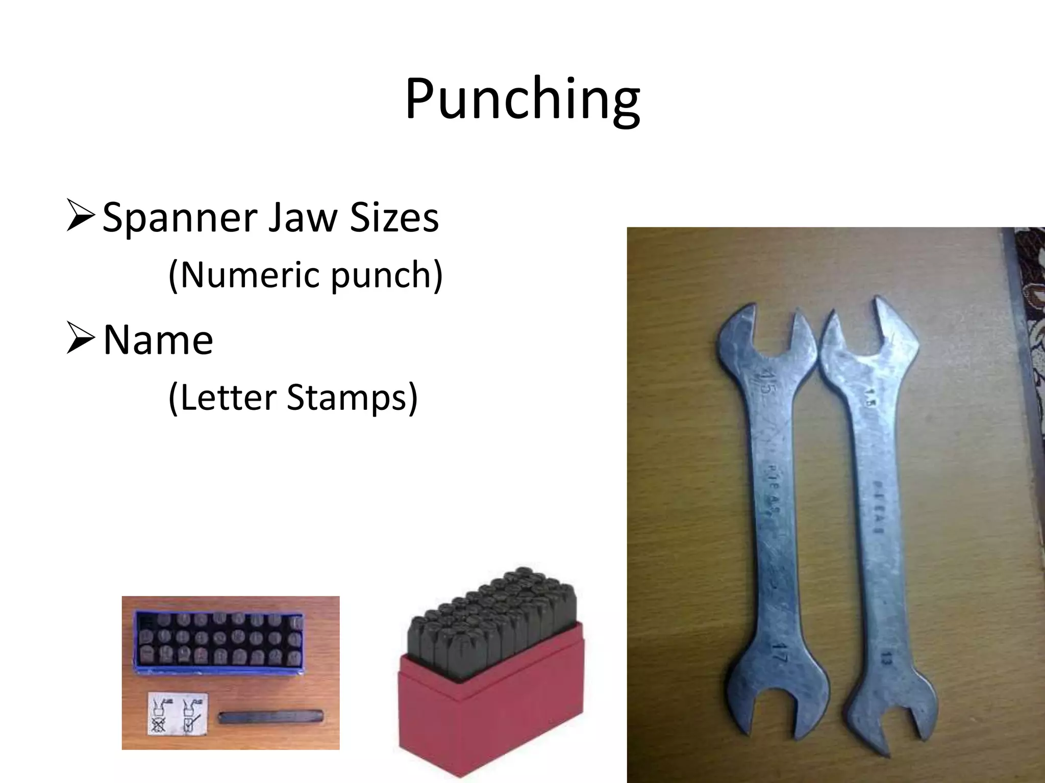 Spanner manufacturing process by Mazhar Iqbal PIEAS University ...