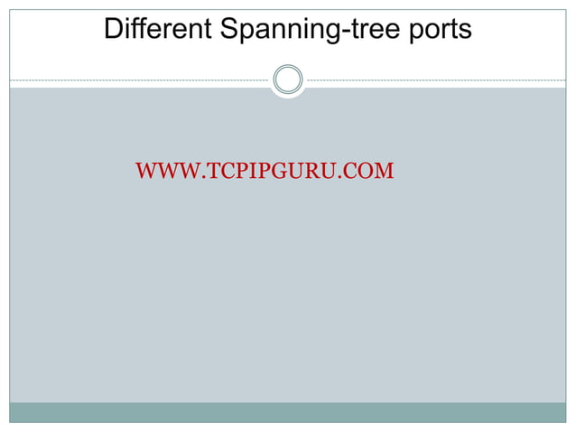 How to configure different Spanning tree port status | PPT