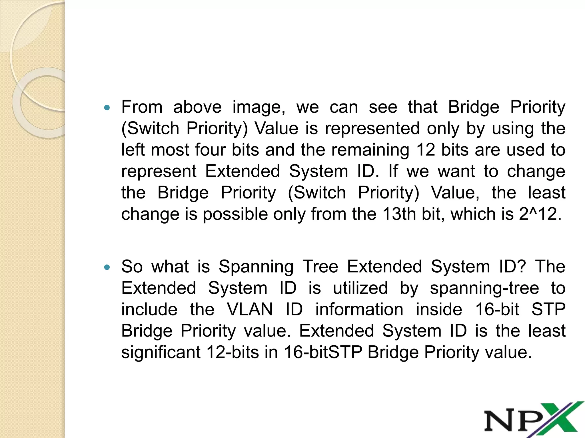 Spanning Tree Bridge Root Priority value & Extended System ID | PPTX | Computer Networking ...