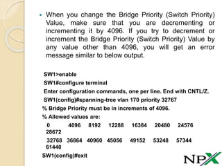 Spanning Tree Bridge Root Priority value & Extended System ID | PPTX | Computer Networking ...