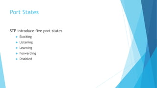 Spanning tree protocol | PPTX