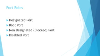 Spanning tree protocol | PPTX