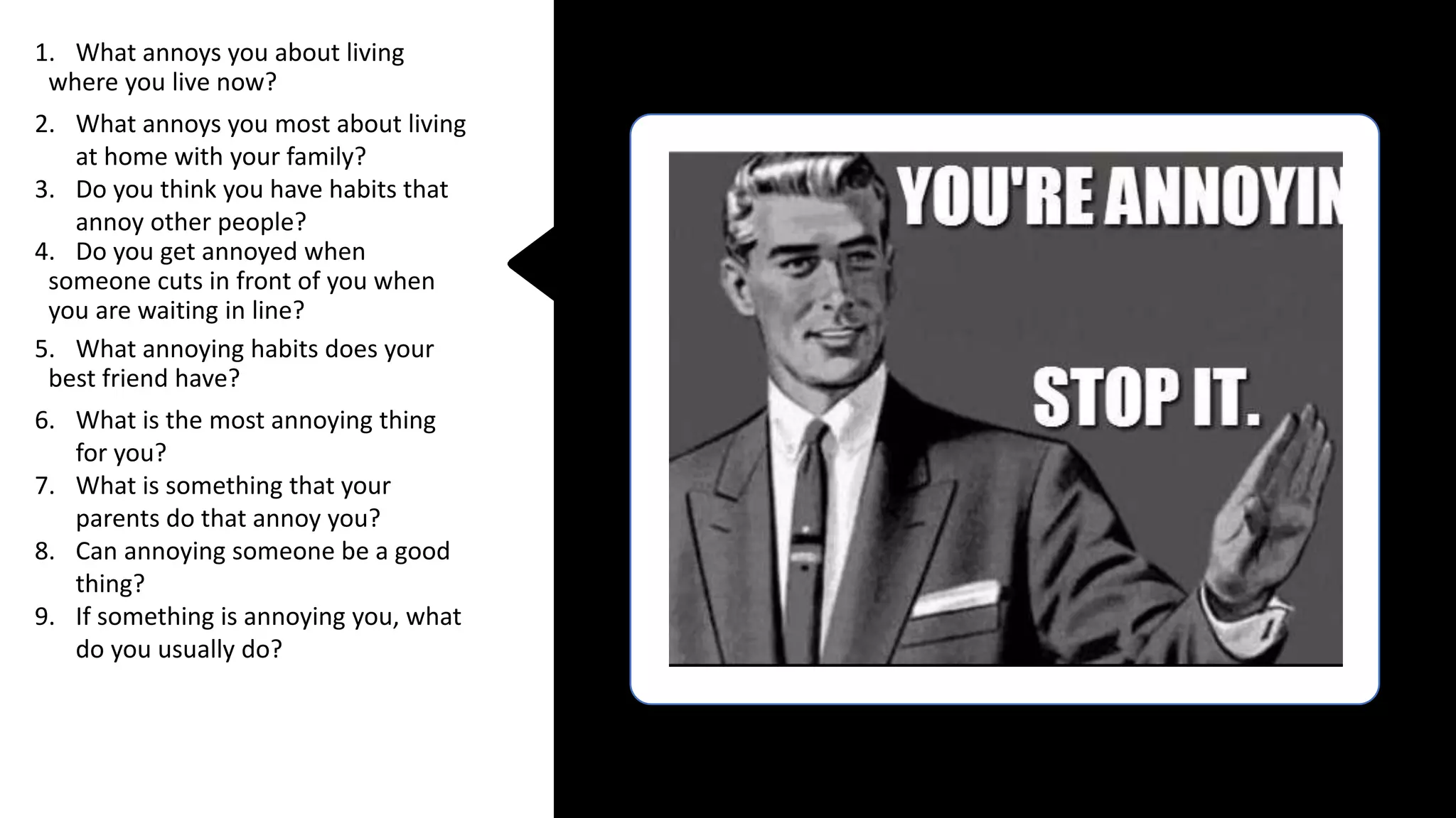 Topic: Annoying-Speaking Questions for Warm-ups | PPTX