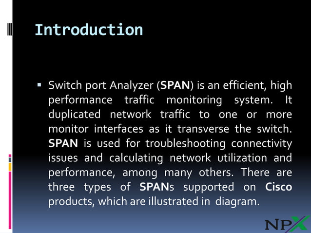 SPAN, RSPAN and ERSPAN | PPTX