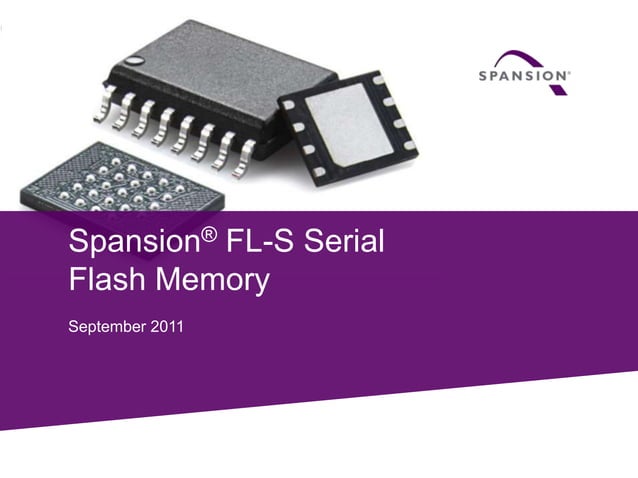 Spansion FL-S Serial NOR Flash Memory | PPT