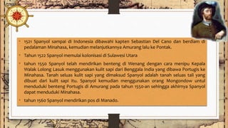 Kedatangan Spanyol ke Indonesia | PPTX