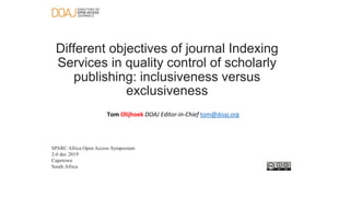 Different objectives of journal Indexing Services in quality control of ...