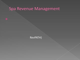 Spa revenue management | PPTX