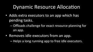 Dynamic Resource Allocation in Apache Spark | PDF