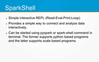 Introduction to apache spark and the architecture | PPT