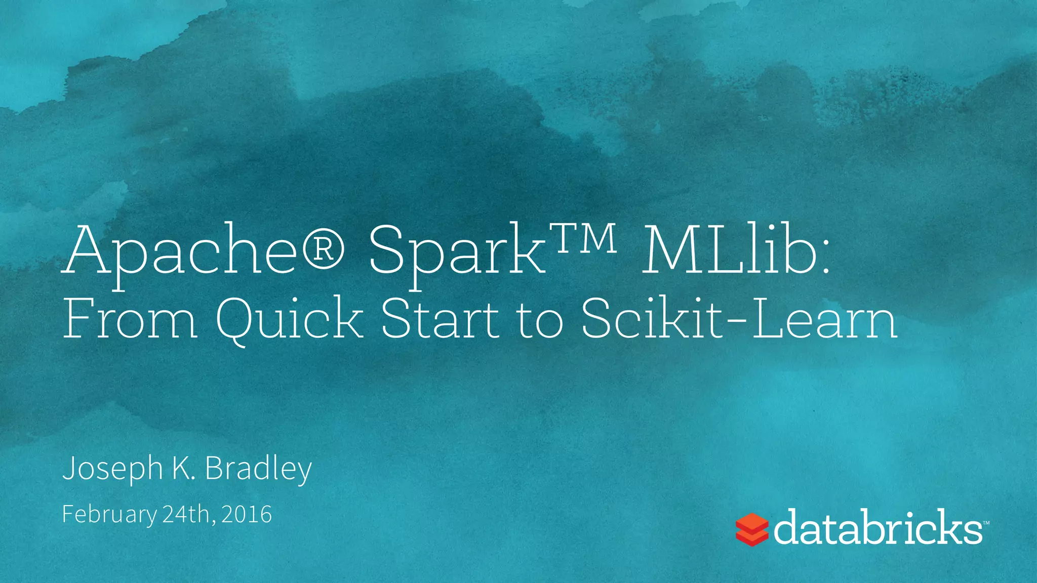 Apache® Spark™ MLlib: From Quick Start to Scikit-Learn | PDF | Cloud Computing | Internet