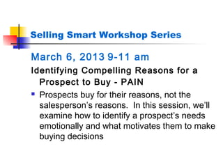 Selling Smart Workshop - Questioning Technique - Asking the Right Questions | PPT