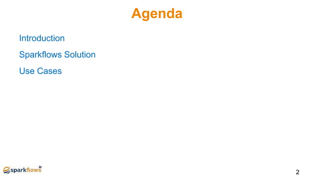 Sparkflows Use Cases | PPT