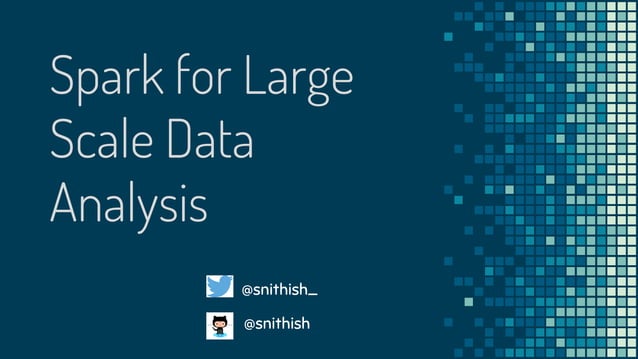 Why Spark for large scale data analysis | PPT