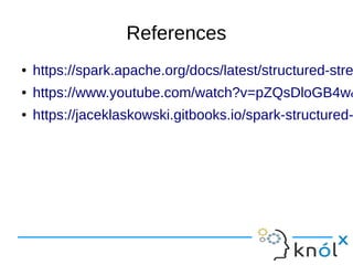 Spark Structured Streaming | ODP
