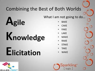 Sparkling Logic presents Agile Knowledge Elicitation | PPT