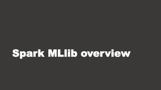 Apache Spark MLlib | PPTX
