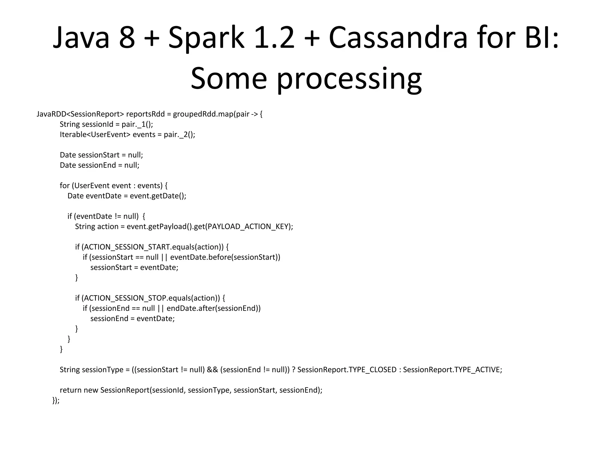 Using Spark 12 With Java 8 And Cassandra Ppt