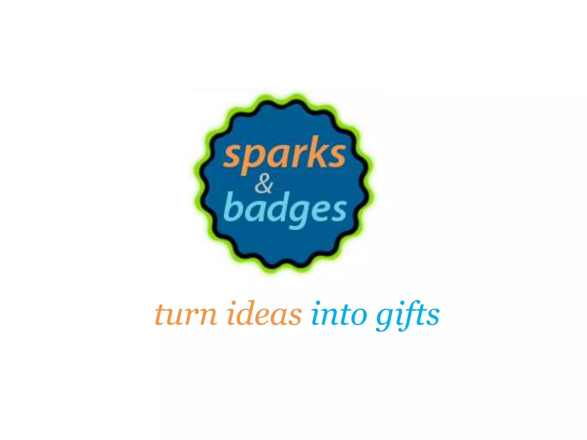 Sparks & Badges Demo | PPTX | Jewelry Making | Arts and Crafts
