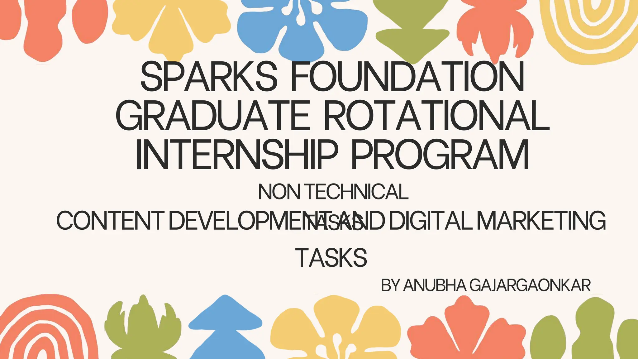 Sparks Foundation Graduate Rotational Internship Program.pptx
