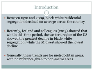 Sparks & Sparks Spatiotemporal persistence of residential segregation ...