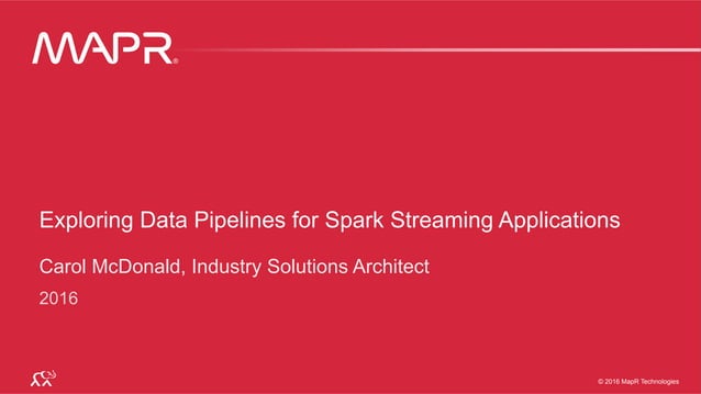 Spark Streaming Data Pipelines | PPT