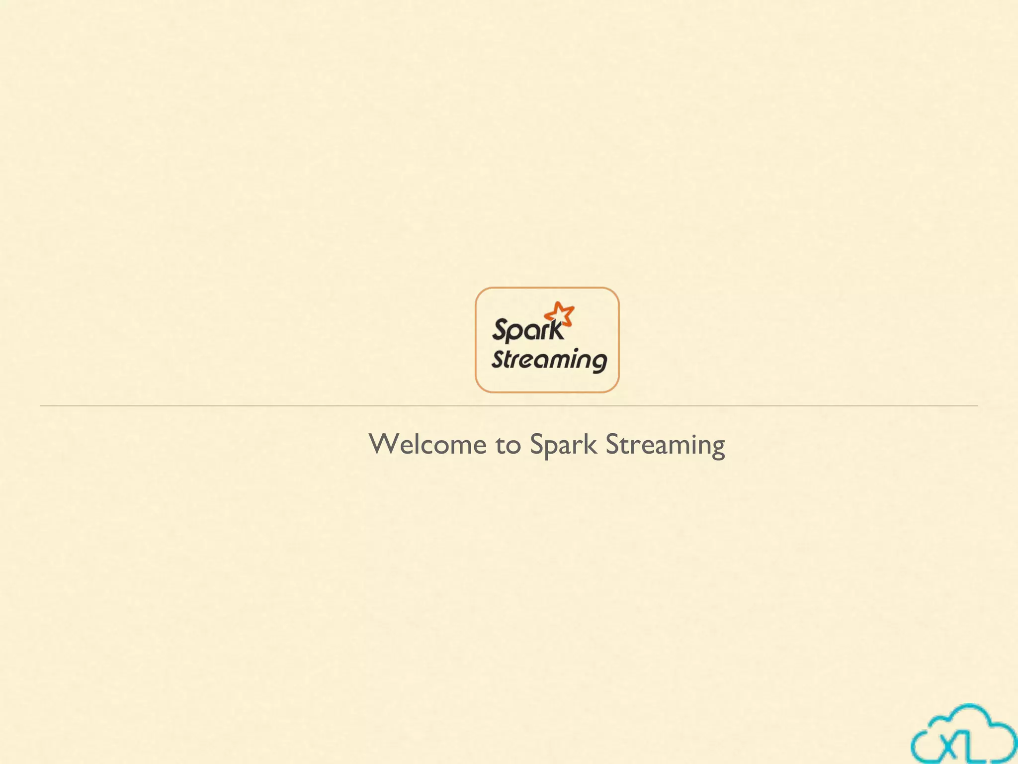 Introduction To Spark Streaming And Apache Kafka Big Data Hadoop Spark Tutorial Cloudxlab Ppt