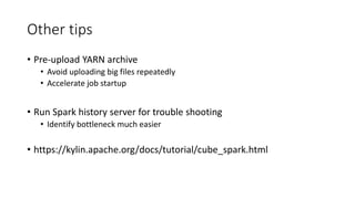 Spark tunning in Apache Kylin | PPT