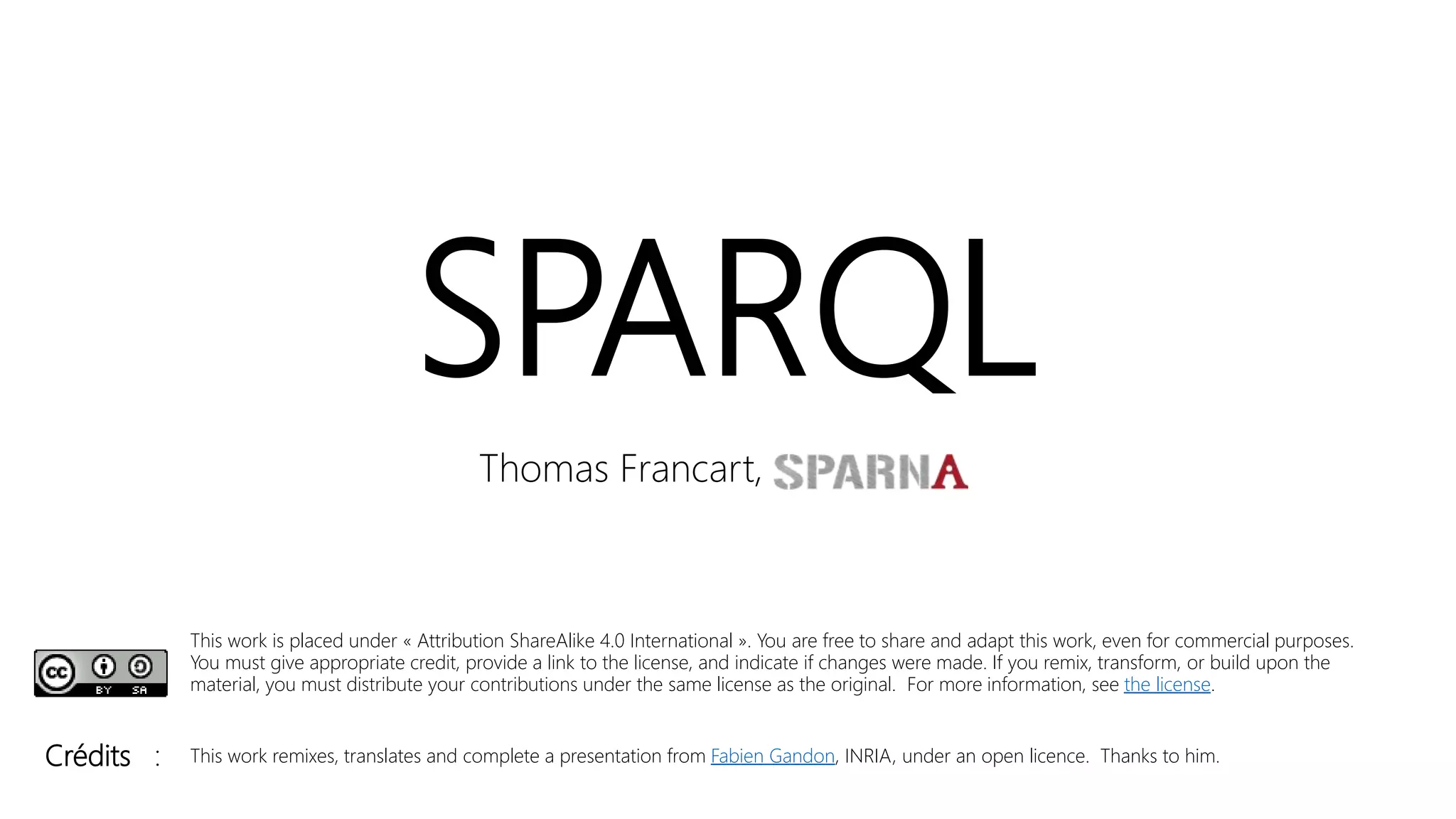 SPARQL introduction and training (130+ slides with exercices) | PPTX | Databases | Computer ...