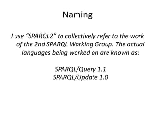 SPARQL 1.1 Status | PPTX