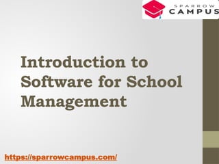 Sparrow Campus - Transforming School Management with Smart Software Solutions.ppsx