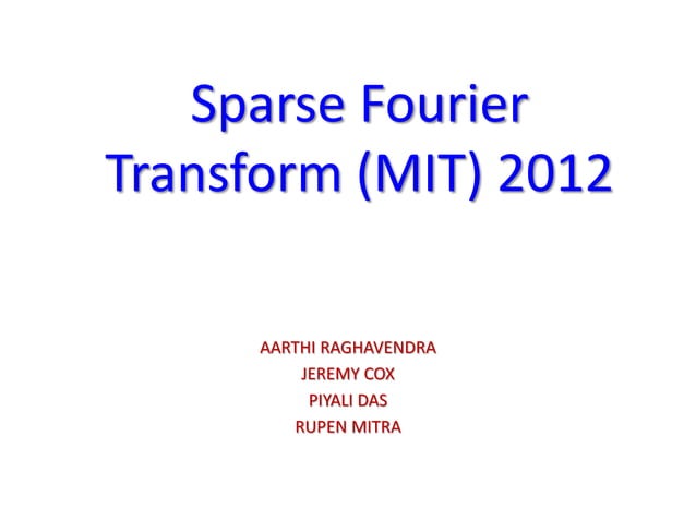 Sparse fourier transform | PPT