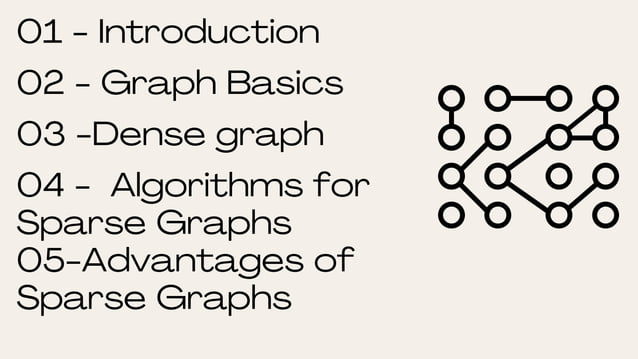 Sparse Graph And Dense Graph Algorithm Use For It And Advantages And Their Disadvantages Ppt