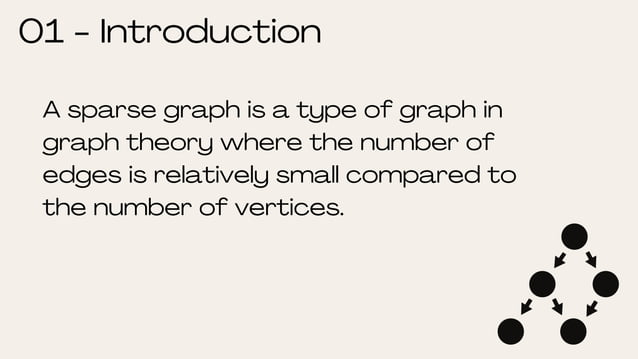Sparse graph and dense graph, algorithm use for it And advantages and ... Sparse graph and dense graph, algorithm use for it And advantages and ...
