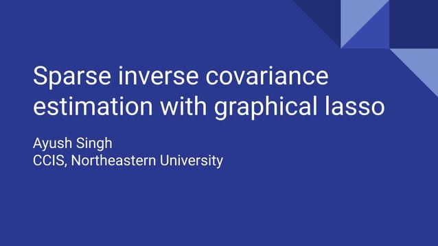 Sparse inverse covariance estimation | PPT