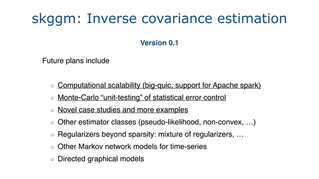 Sparse Inverse Covariance Estimation Using Skggm Ppt