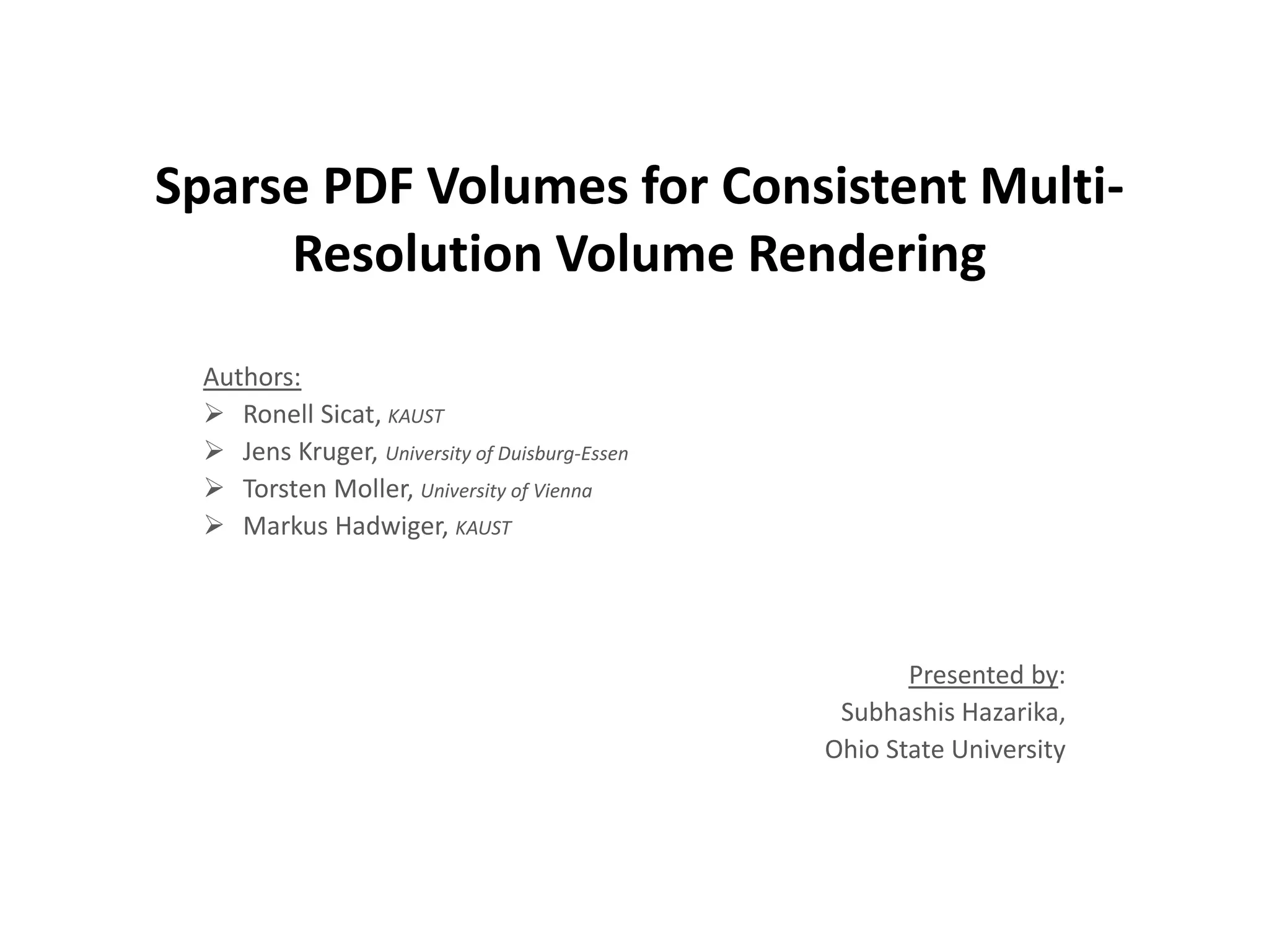 Sparse Pdf Volumes For Consistent Multi Resolution Volume Rendering Ppt