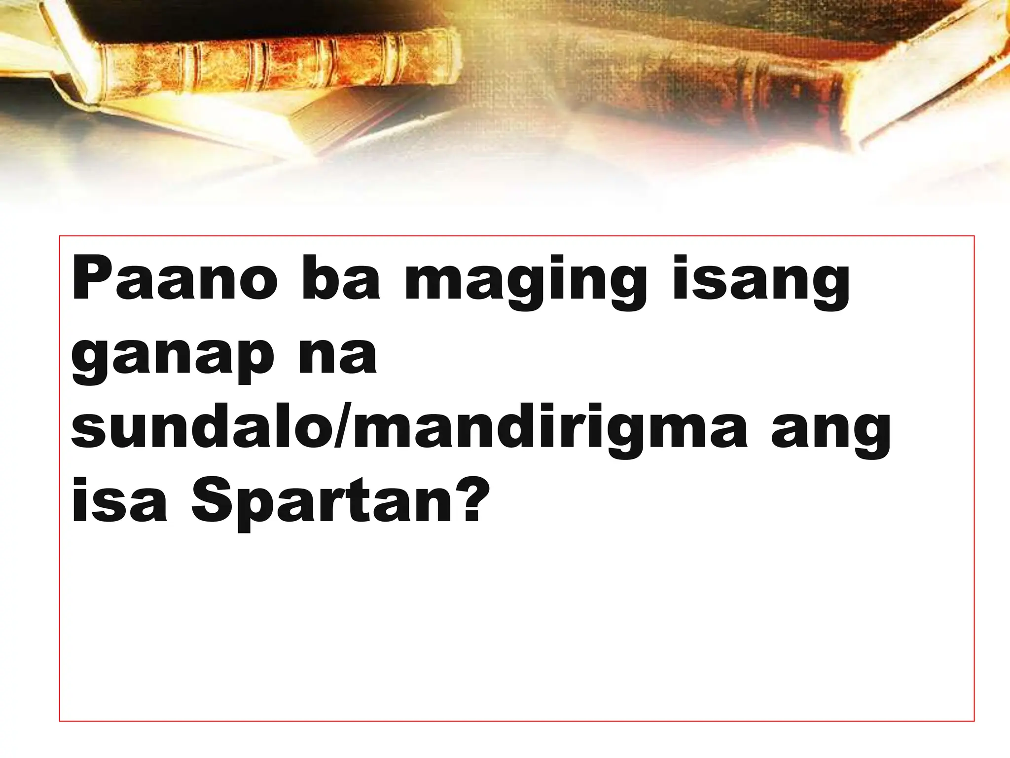 SPARTA, ang pamayanan ng mga Mandirigma. | PPTX