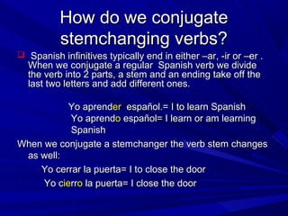 Spa stemchanging verbs | PPT