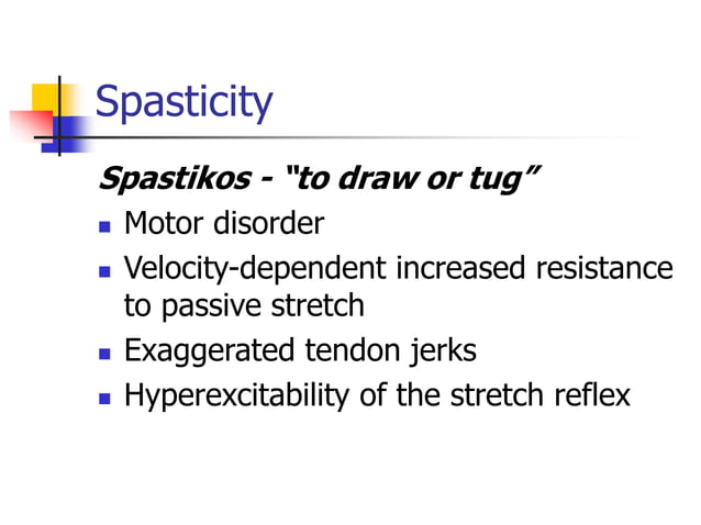 Spasticity .ppt