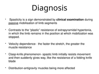 Spasticity from clinical neurology to management | PPTX