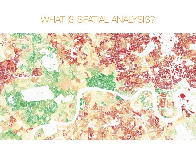 Spatial analysis and Analysis Tools