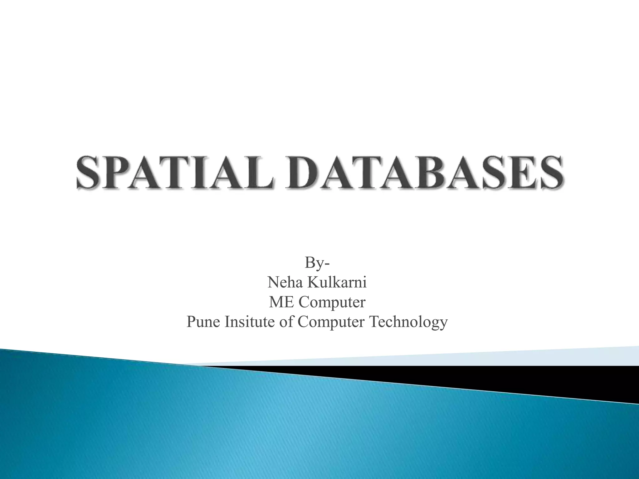Spatial databases | PPT