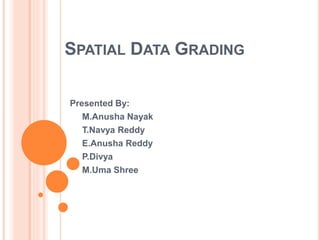 Spatial data grading | PPT