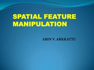 Spatial enhancement | PPTX