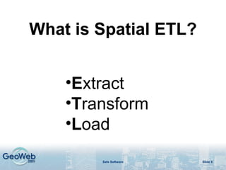 Spatial ETL For Web Services-Based Data Sharing | PPT