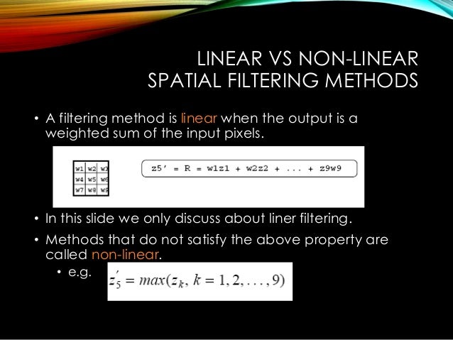 Spatial filtering using image processing